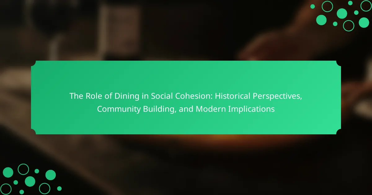 The Role of Dining in Social Cohesion: Historical Perspectives ...